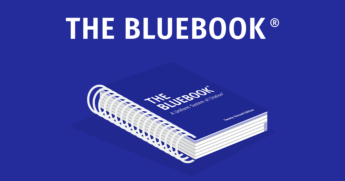 The Bluebook | A Uniform System of Citation
